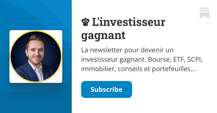 L'investisseur gagnant | Matthieu Louvet - S'investir | Substack