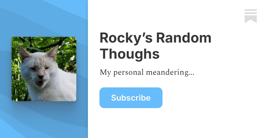 Rocky’s Random Thoughs | Substack