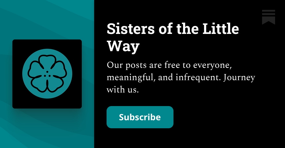 Support Our Mission - Sisters of the Little Way