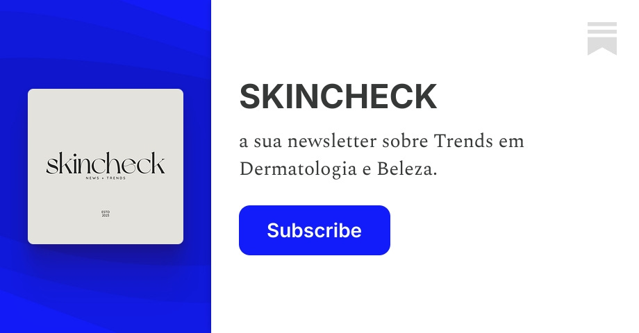 SKINCHECK | Vivian Arruda | Substack
