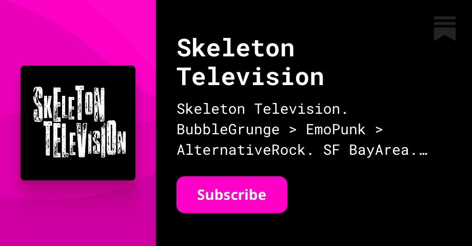 Skeleton Television | Substack