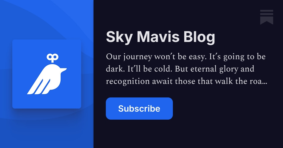 Sky Mavis Blog | Substack
