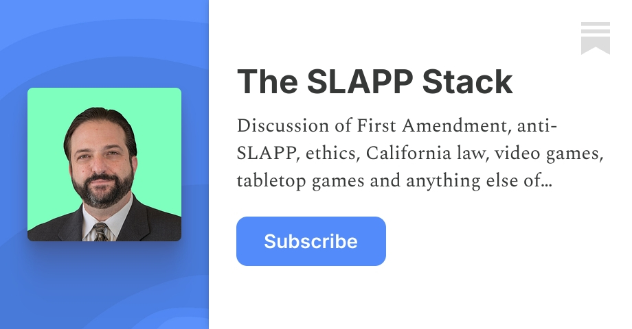 SLAPP's, SLAPPbacks and Anti-SLAPP Motions - by Jeff Lewis