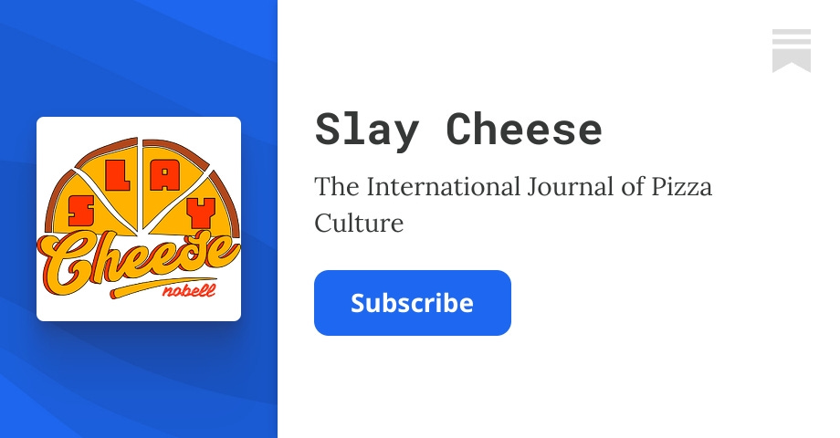 Slay Cheese | Substack