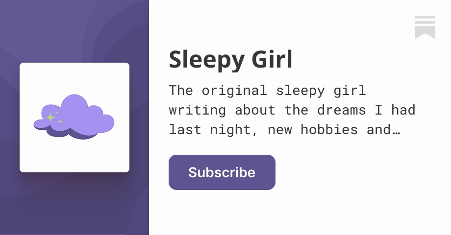 Sleepy Girl | Katy Arnold | Substack