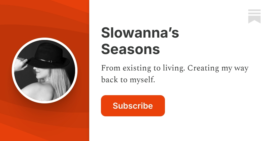 Slowanna’s Seasons | Substack