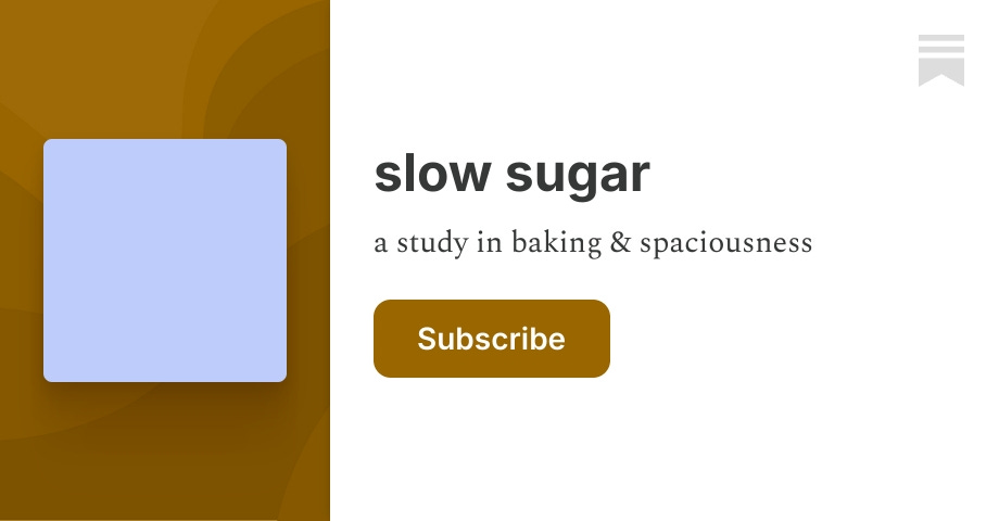 slow sugar | Kayla | Substack