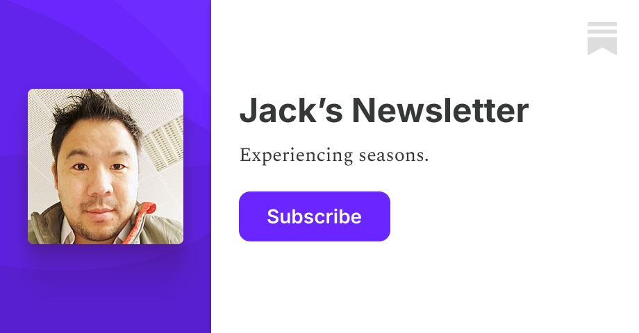 Jack’s Newsletter | Jack Chou | Substack
