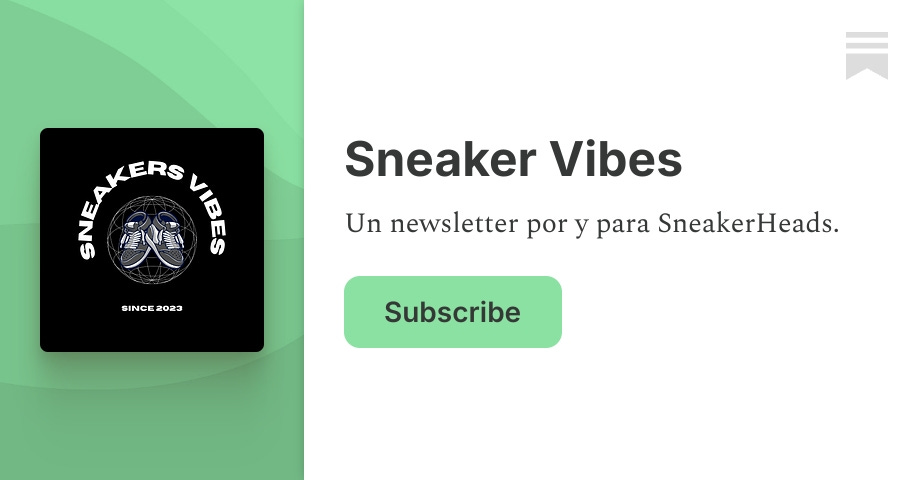 Sneaker Vibes | Gabriel Riveros | Substack