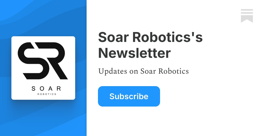 Soar Robotics Above the Clouds - Soar Robotics's Newsletter
