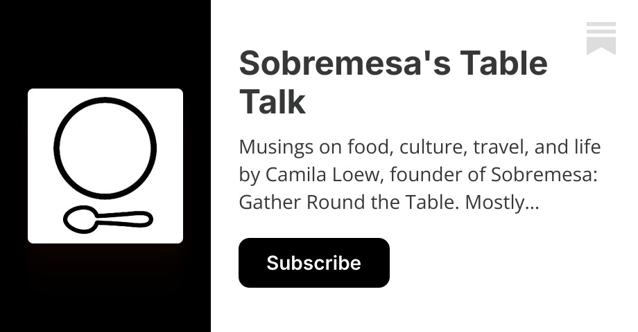 Sobremesa's Table Talk | Camila Loew | Substack