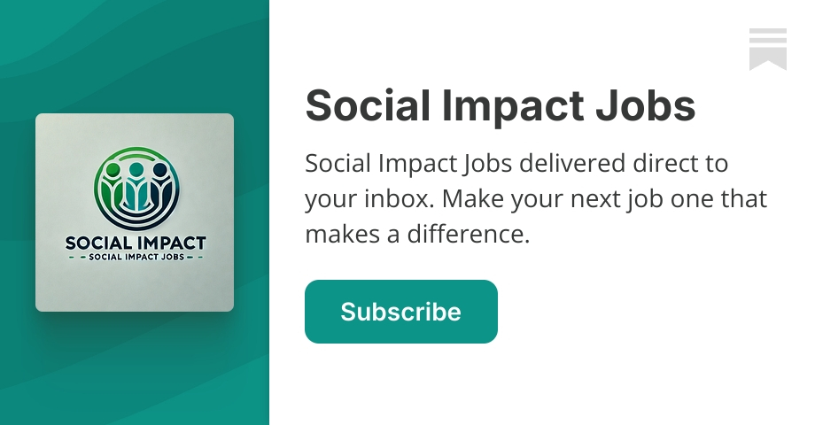 Social Impact Jobs May 7, 2025 - Social Impact Jobs