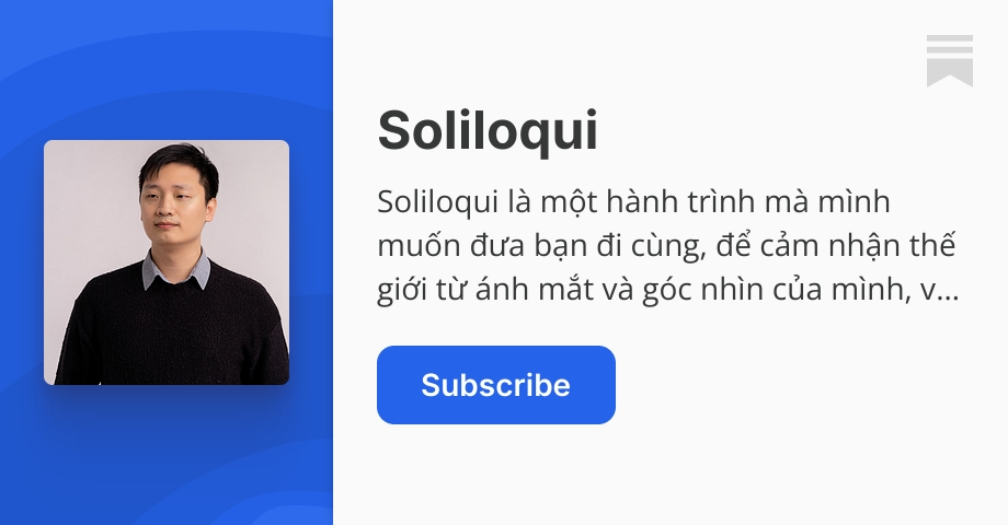 Soliloqui | Hieu Nguyen | Substack