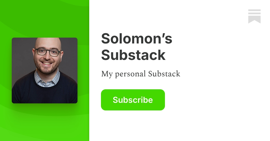 Solomon’s Substack | Solomon Kahn | Substack