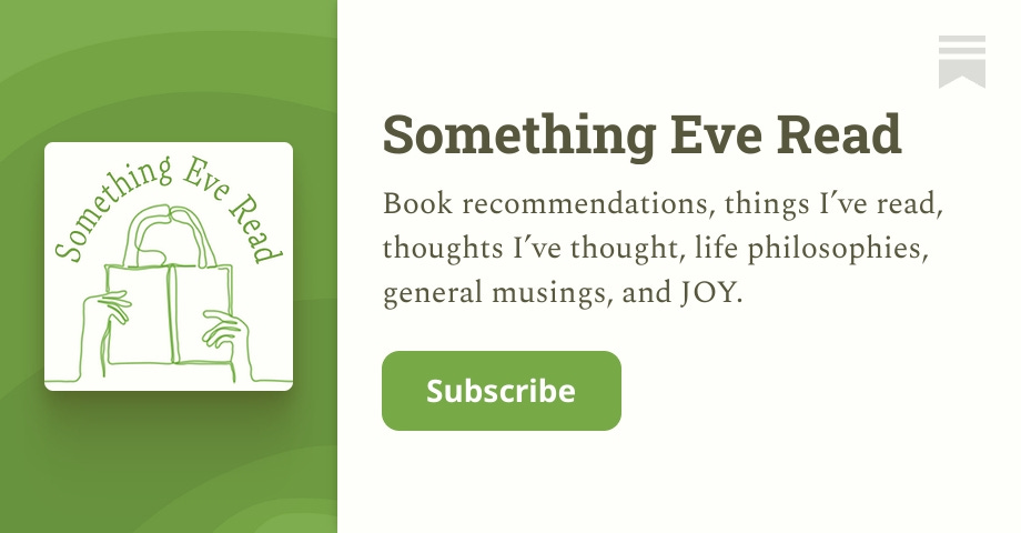 Something Eve Read | Eve Matheson | Substack