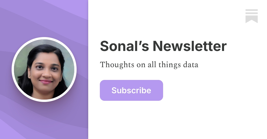 Sonal’s Newsletter | Sonal Goyal | Substack
