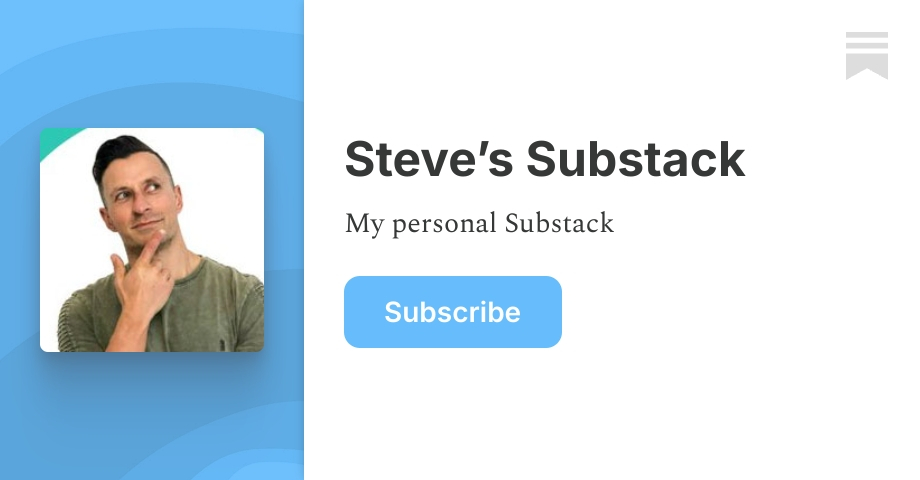 Steve’s Substack | Steve Glaveski | Substack