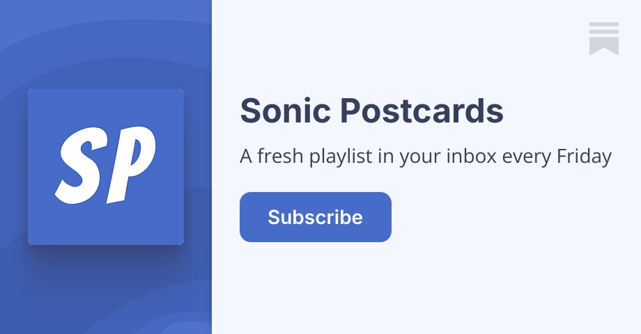 Sonic Postcards | Ben Tyler | Substack