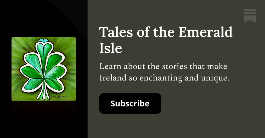 Tales of the Emerald Isle | Sophia J | Substack