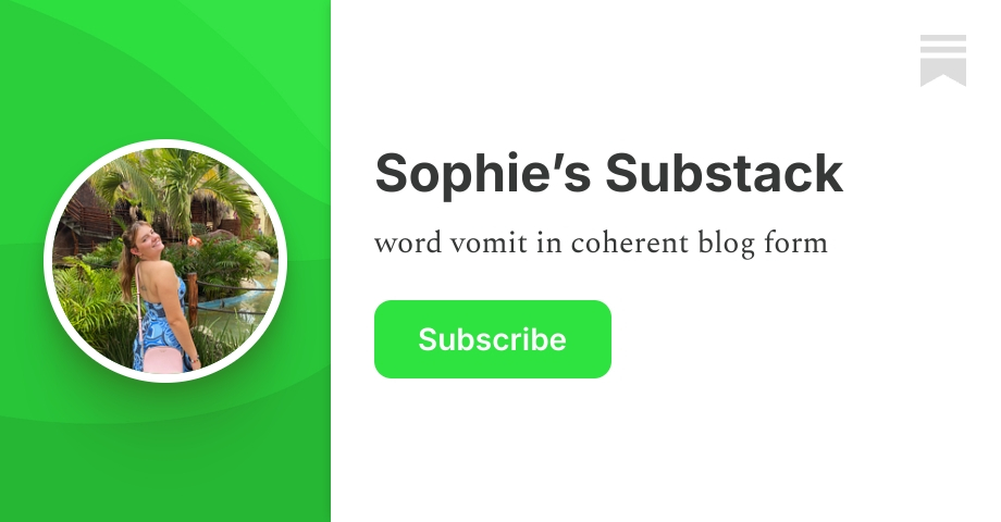 Sophie’s Substack | Sophie Burns | Substack