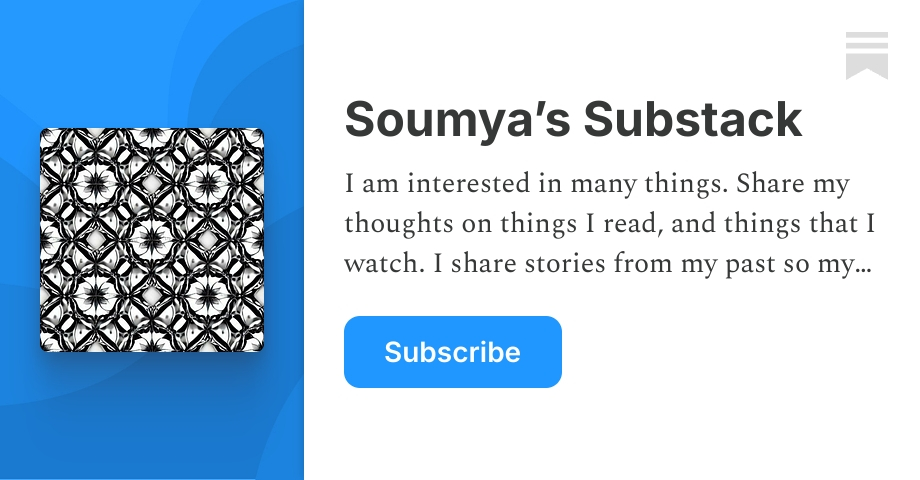 Soumya’s Substack | soumya@soumya.com | Substack