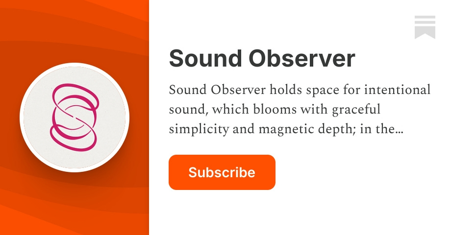 Sound Observer | Substack