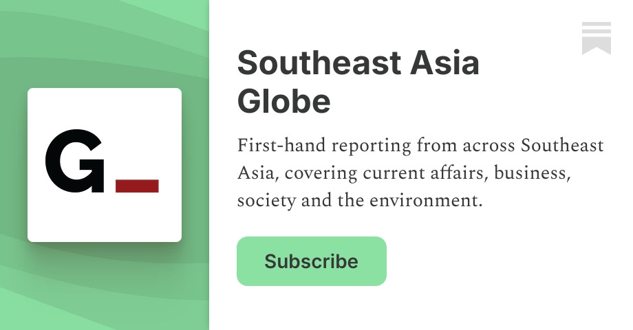 Southeast Asia Globe | Substack