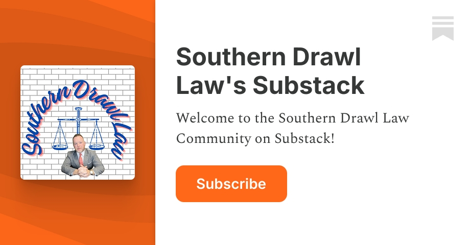Southern Drawl Law's Substack | Substack