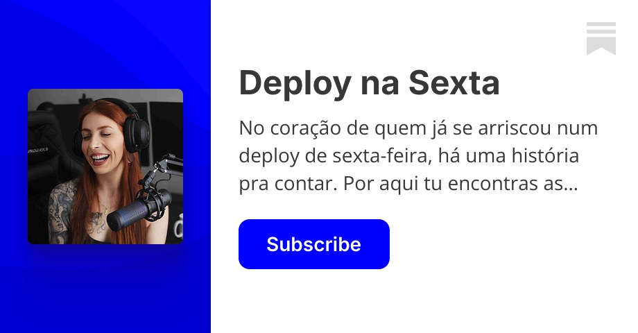 Deploy na Sexta | Giulia Bordignon | Substack
