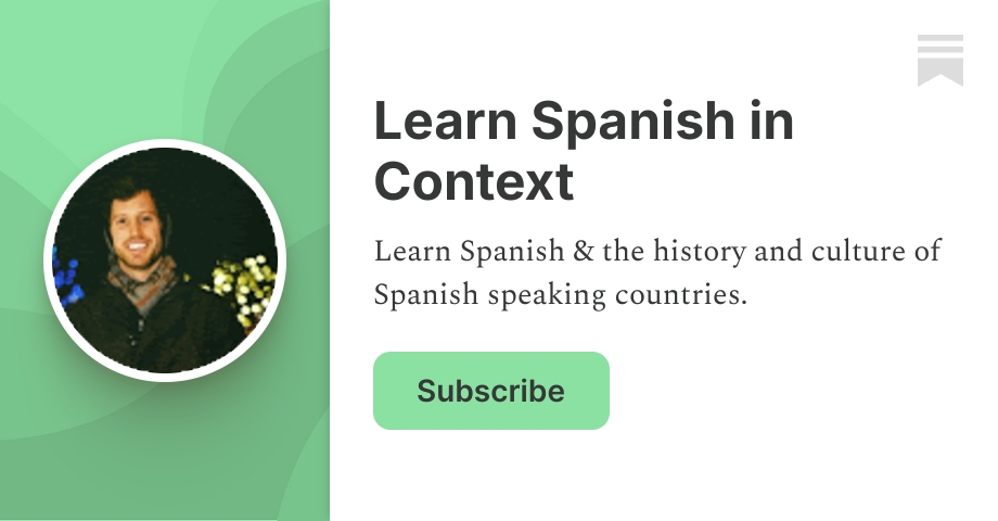 Learn Spanish in Context | Profe Kirk | Substack