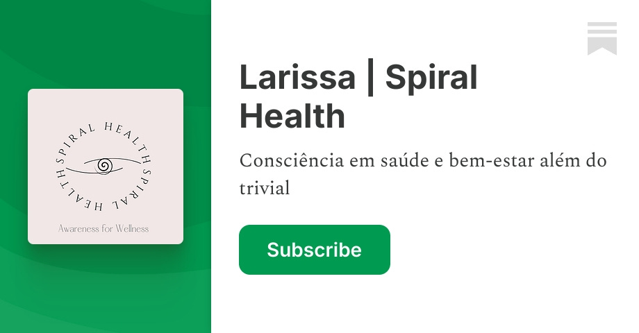 Larissa | Spiral Health | Substack