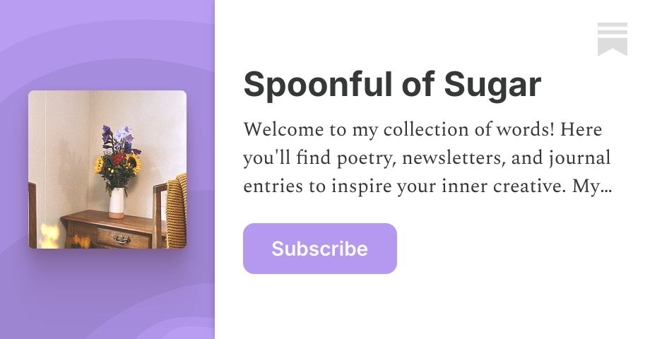 Spoonful of Sugar | Veronica Lynn | Substack