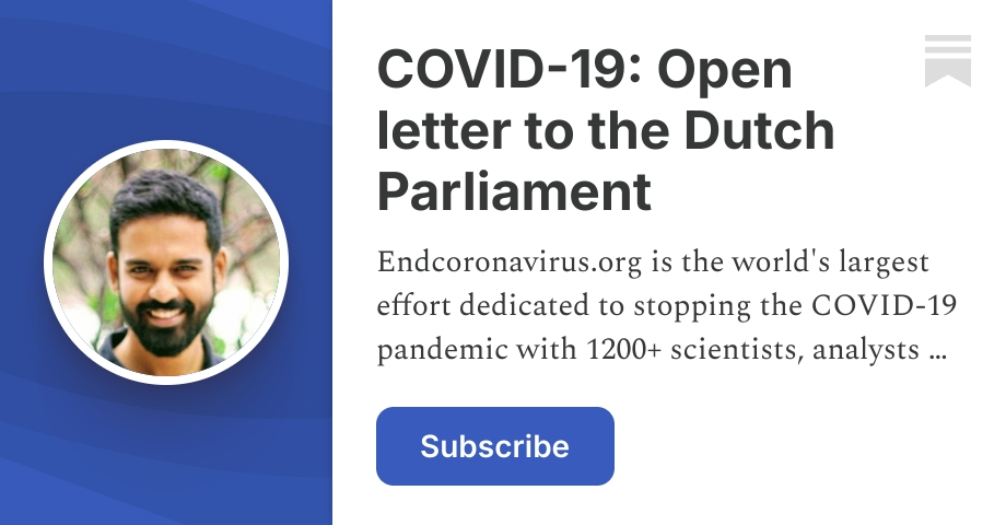 COVID-19: Open letter to the Dutch Parliament | Sriram Chandrasekaran | Substack