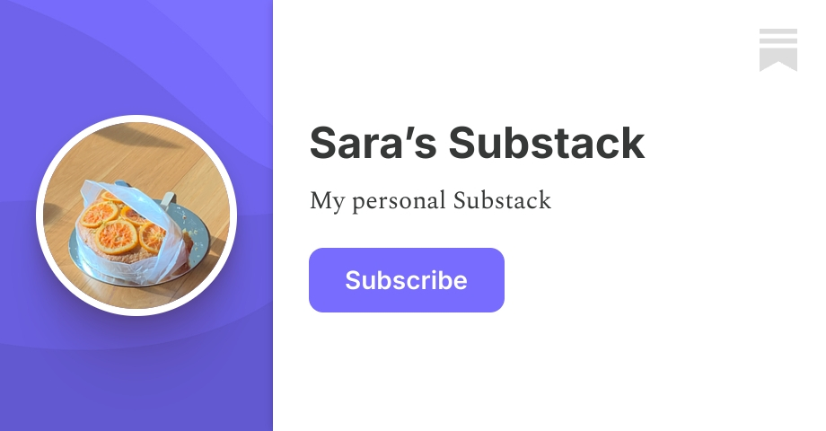 Sara’s Substack | Substack