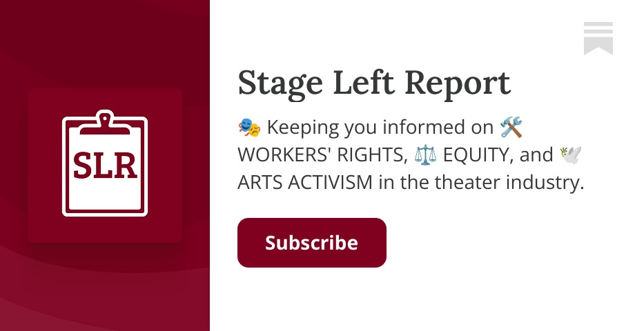 Stage Left Report | Substack
