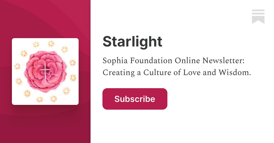 Starlight | Sophia Foundation | Substack