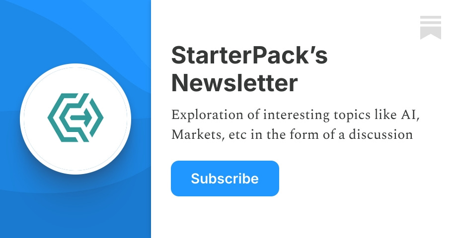 StarterPack’s Newsletter | StarterPack Podcast | Substack