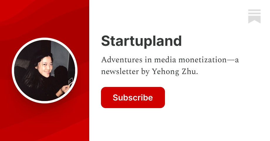 Startupland | Yehong Zhu | Substack