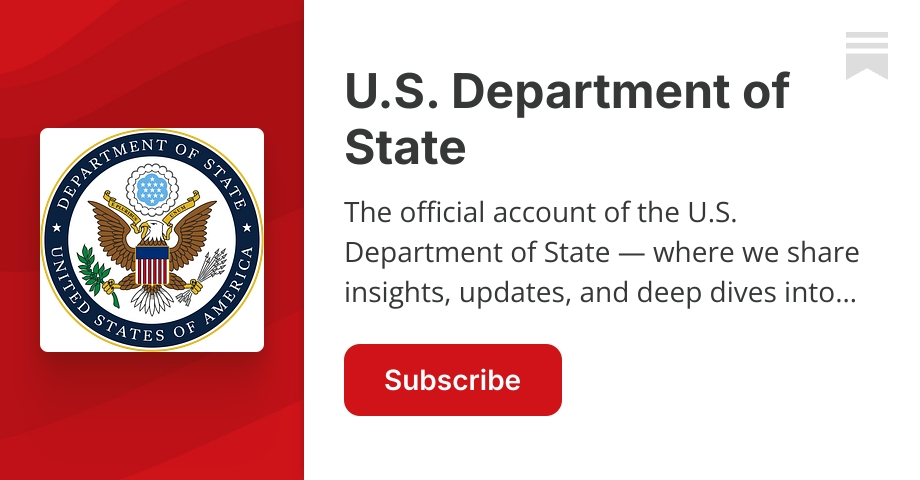 U.S. Department of State | StateDept | Substack