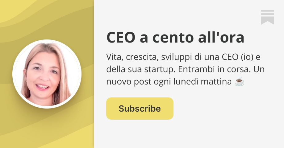 CEO a cento all'ora | Stefania Montemurro | Substack