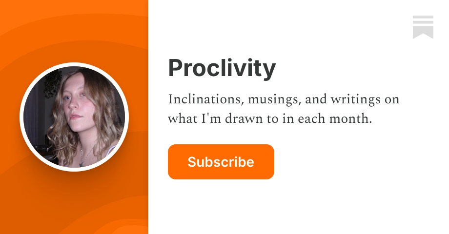 Proclivity | Stella Wren Ramos | Substack