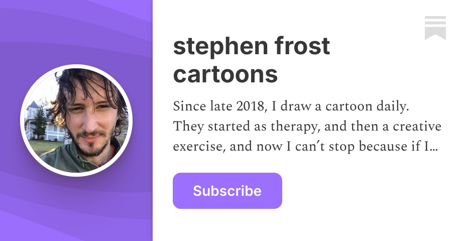 stephen frost cartoons | Substack
