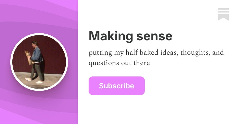 Making sense | Stephen Wemple | Substack