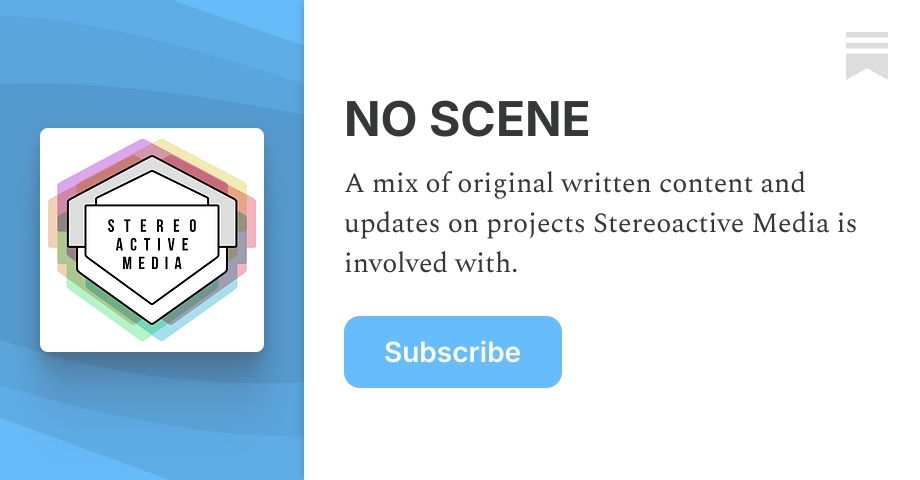 NO SCENE | Stereoactive Media | Substack