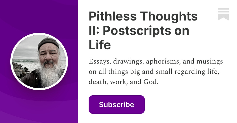 The Peace of Purposelessness, Part One - by Steve Robinson The Peace of Purposelessness, Part One - by Steve Robinson