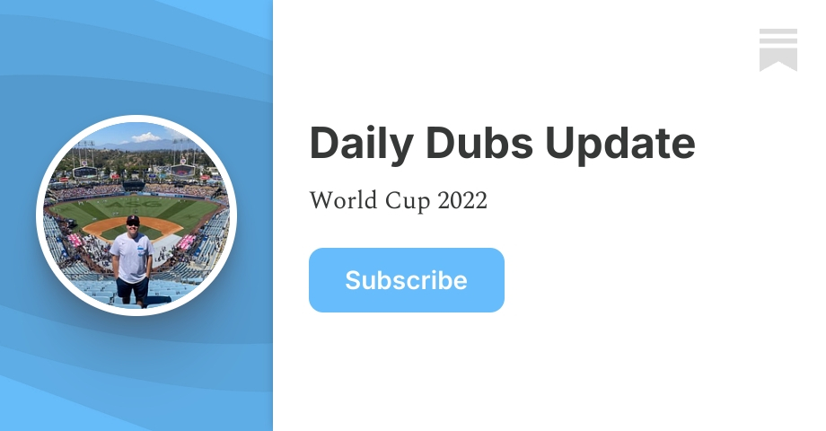 Daily Dubs Update | Stevie Dubs | Substack