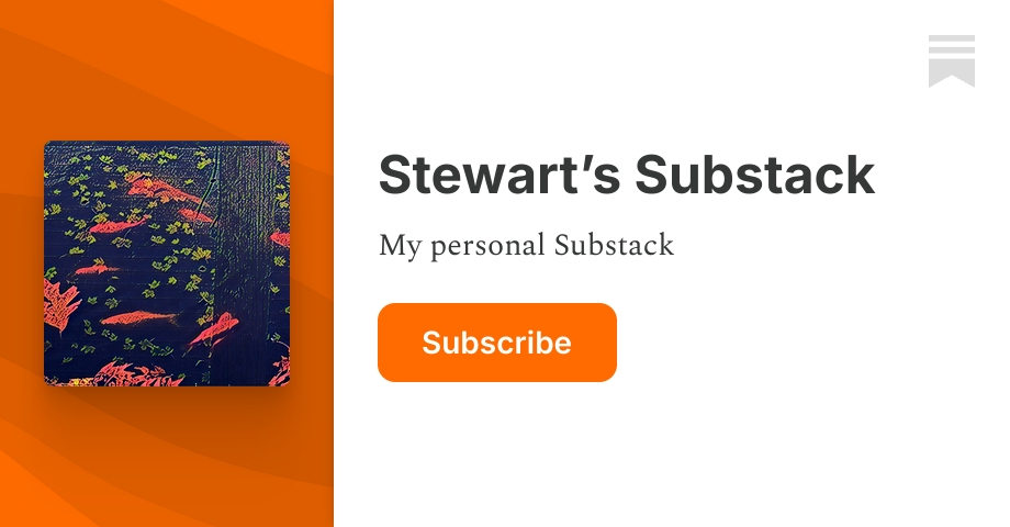 Stewart’s Substack | Stewart Lanier | Substack