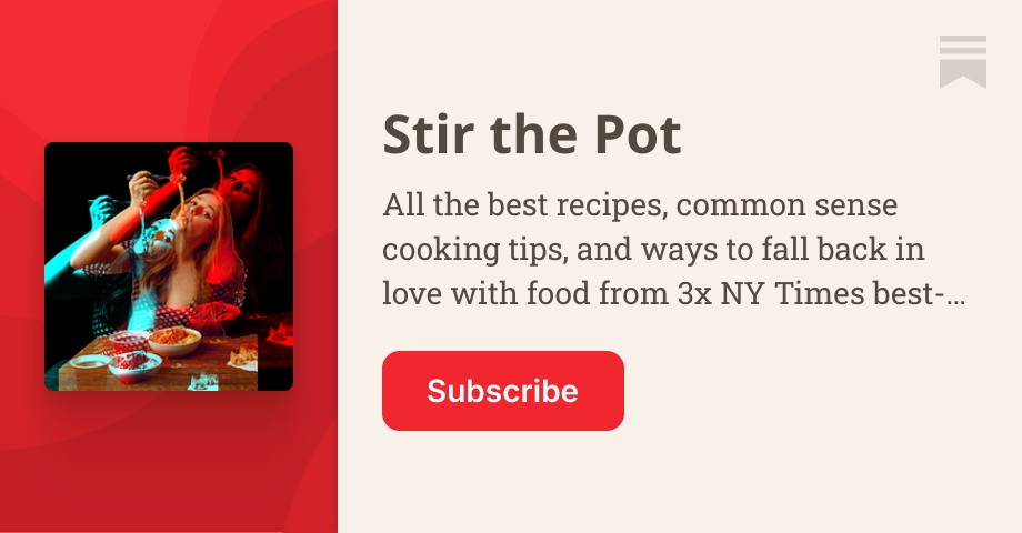 Stir the Pot | Michelle Albanes-Davis | Substack