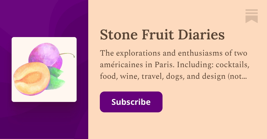 Stone Fruit Diaries | Jennifer Crain & Allison Kave | Substack
