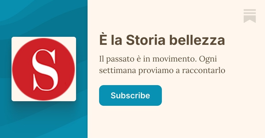 È la Storia bellezza | Fabio Andriola | Substack
